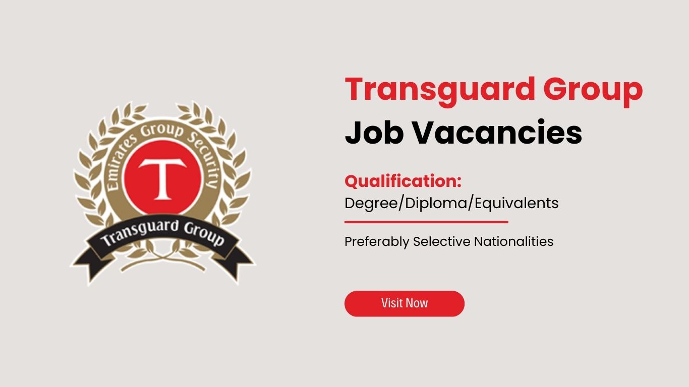 Transguard Group Careers Dubai - Abu Dhbai - UAE 2025